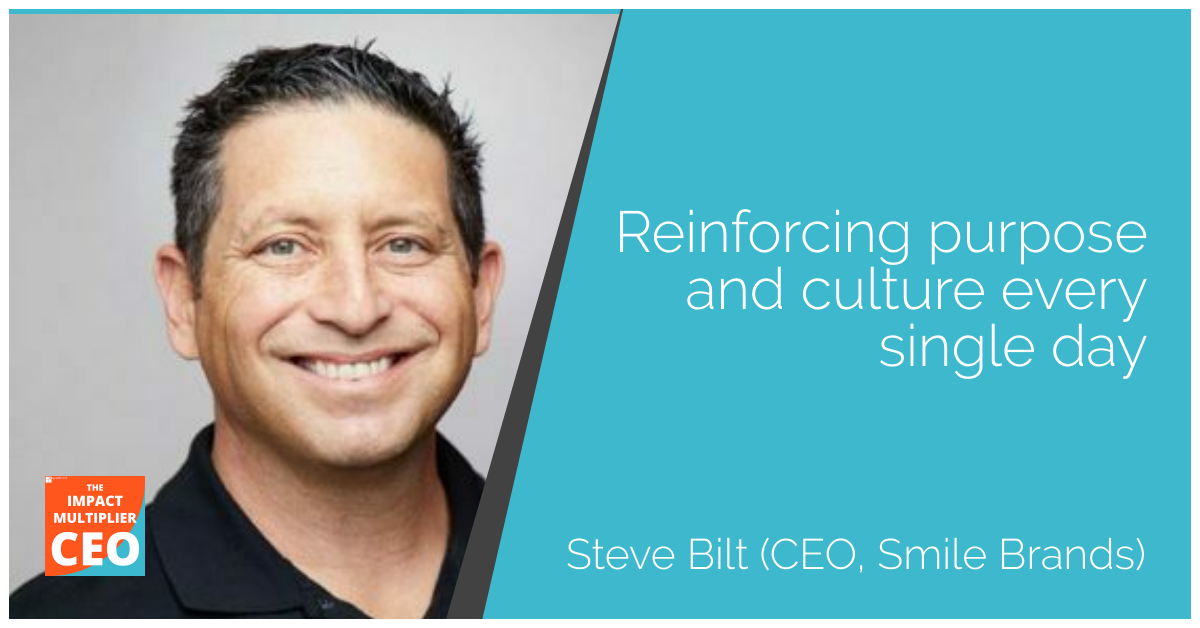 S13E05: Reinforcing purpose and culture every single day, with Steve ...