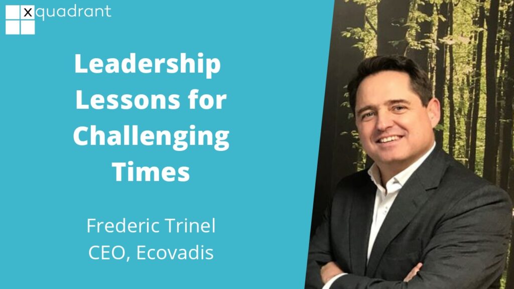S2E5: Leadership Lessons For Challenging Times: Fred Trinel, co-CEO ...