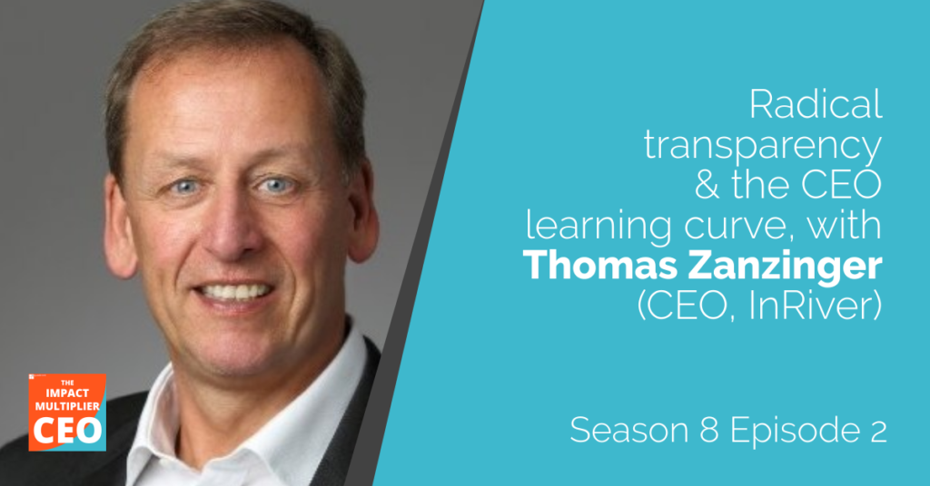 S8E02: Radical transparency & the CEO learning curve, with Thomas ...